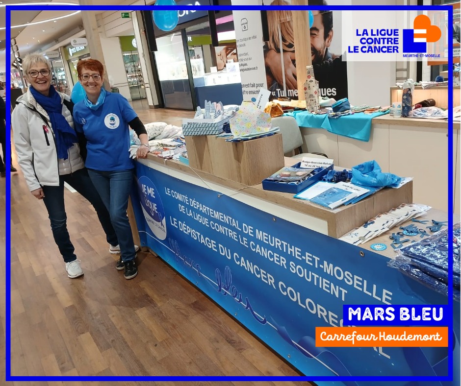 Mars Bleu | Carrefour Nancy-Houdemont | Ligue contre le cancer