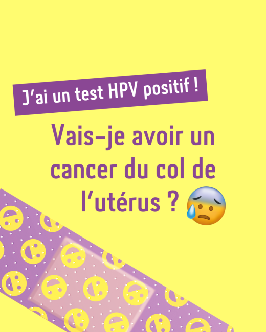 HPV : test positif ou négatif, on vous dit tout ! | Ligue contre le cancer